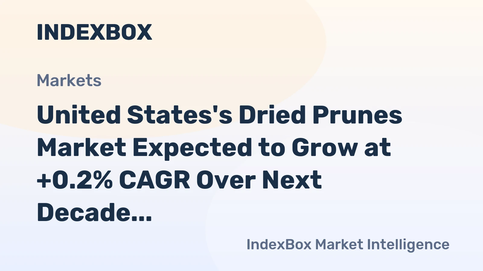 United States's Dried Prunes Market Expected to Grow at +0.2% CAGR Over Next Decade