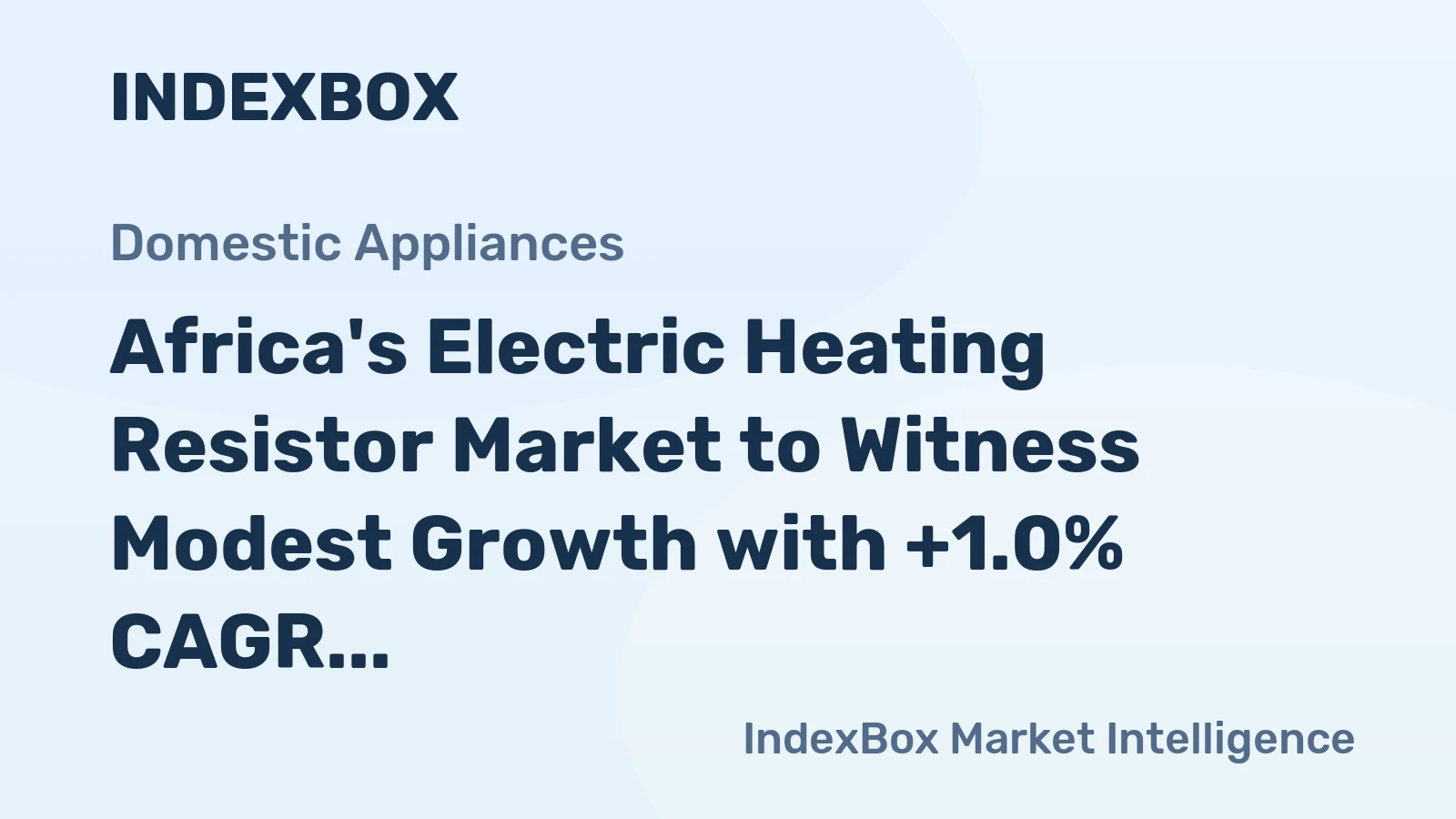 Africa's Electric Heating Resistor Market to Witness Modest Growth with +1.0% CAGR