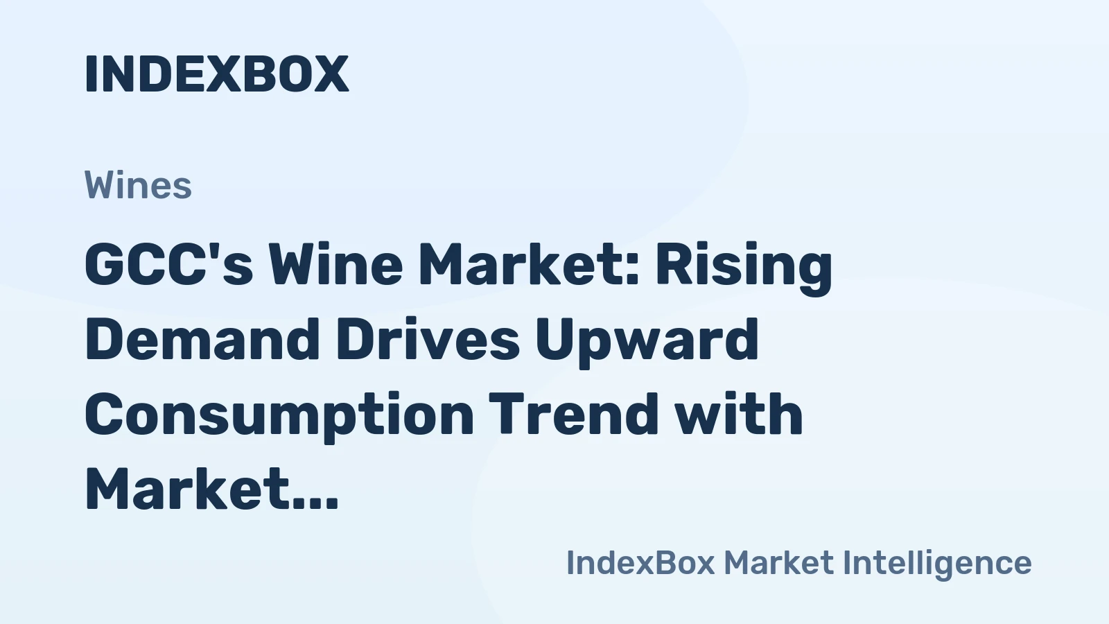 GCC's Wine Market: Rising Demand Drives Upward Consumption Trend with Market Volume Projected to Reach 45M Litres by 2035