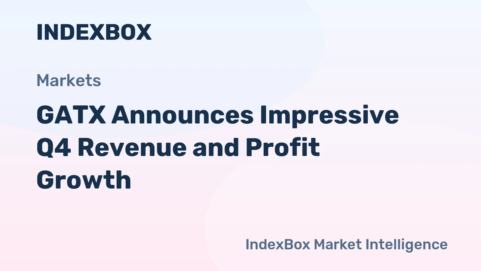 GATX Announces Impressive Q4 Revenue and Profit Growth