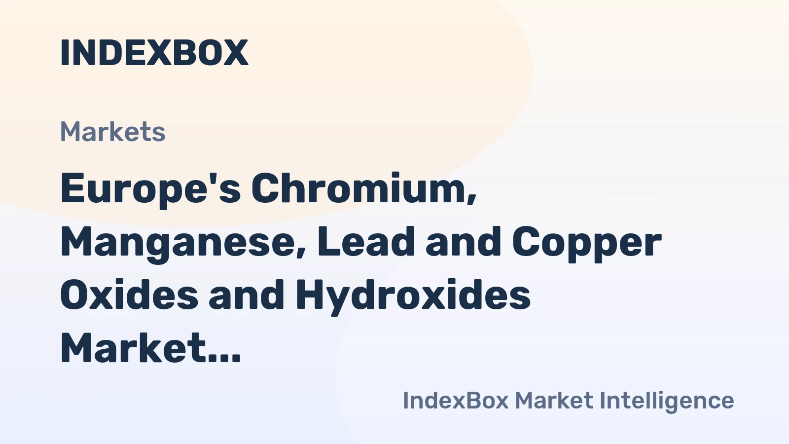 Europe's Chromium, Manganese, Lead and Copper Oxides and Hydroxides Market Set for Steady Growth with 2.4% CAGR in Value