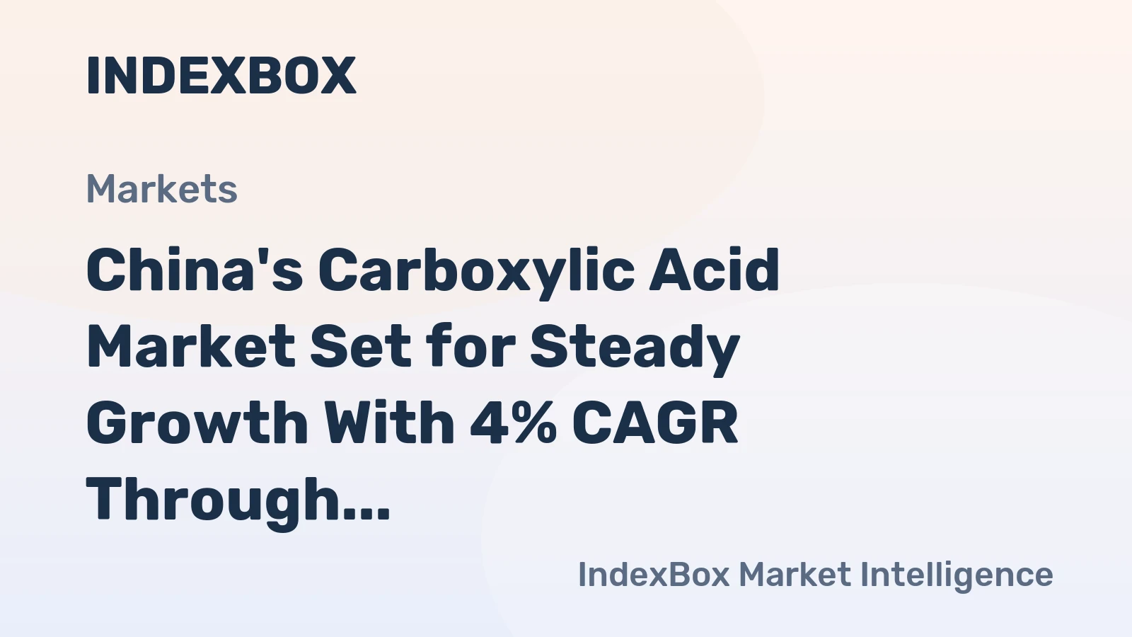 China's Carboxylic Acid Market Set for Steady Growth With 4% CAGR Through 2035