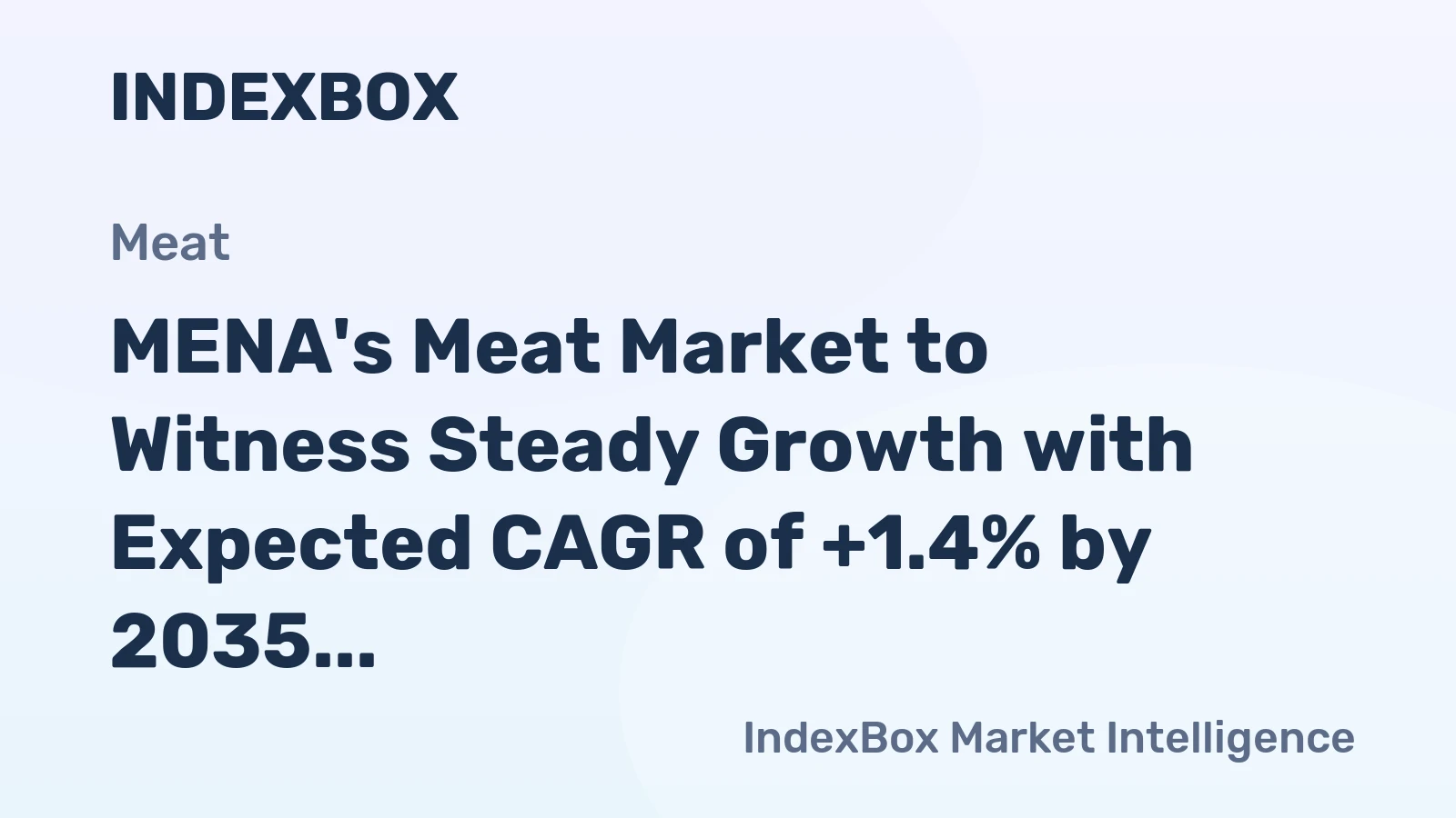 MENA's Meat Market to Witness Steady Growth with Expected CAGR of +1.4% by 2035
