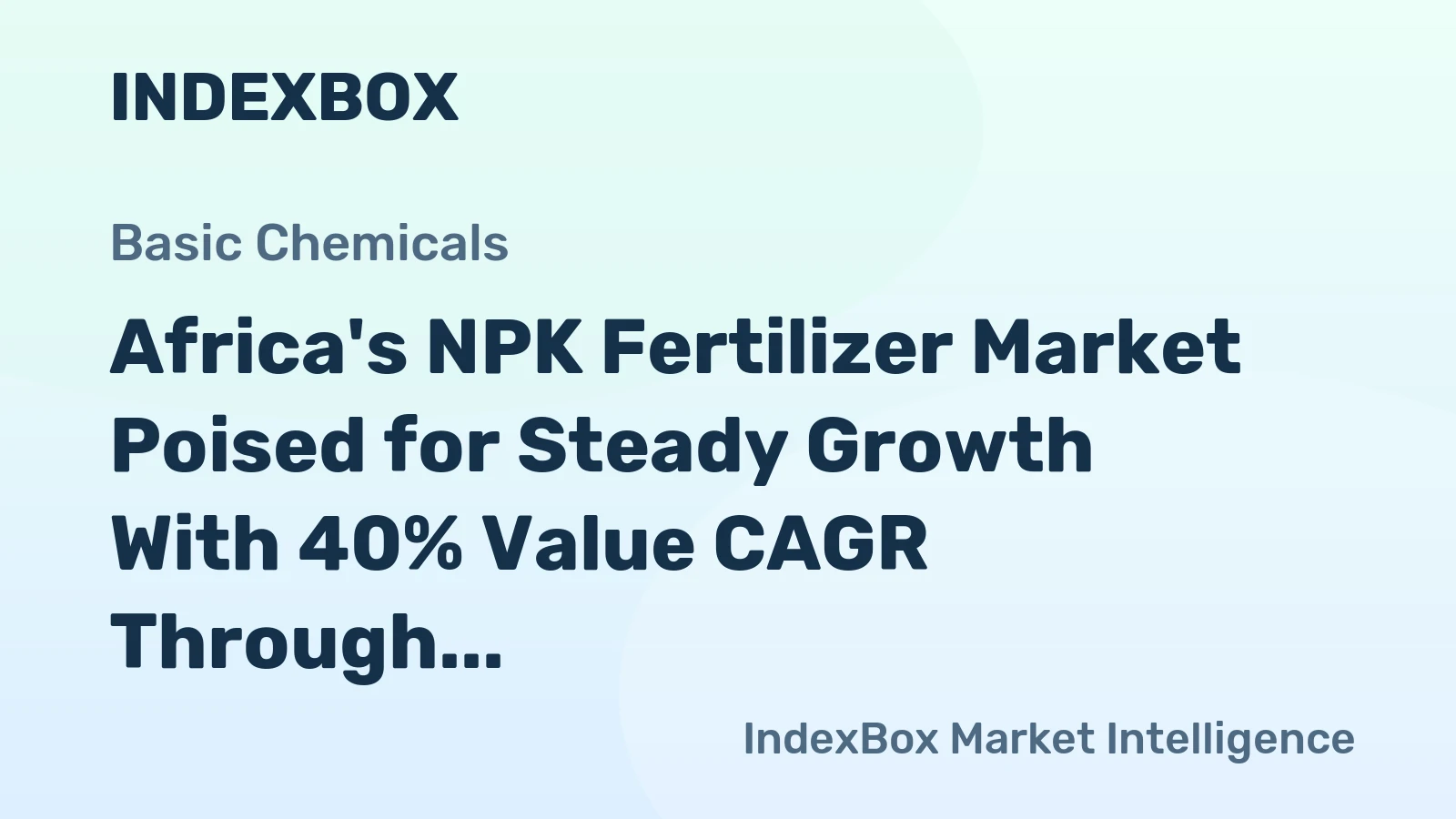 Africa's NPK Fertilizer Market Poised for Steady Growth With 40% Value CAGR Through 2035