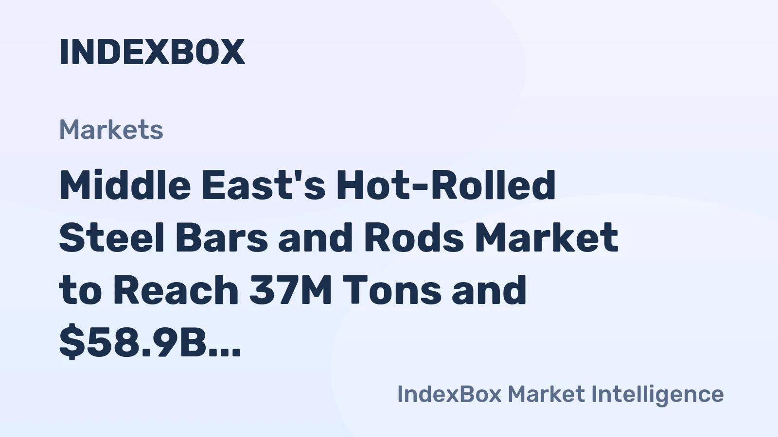 Middle East's Hot-Rolled Steel Bars and Rods Market to Reach 37M Tons and $58.9B by 2035