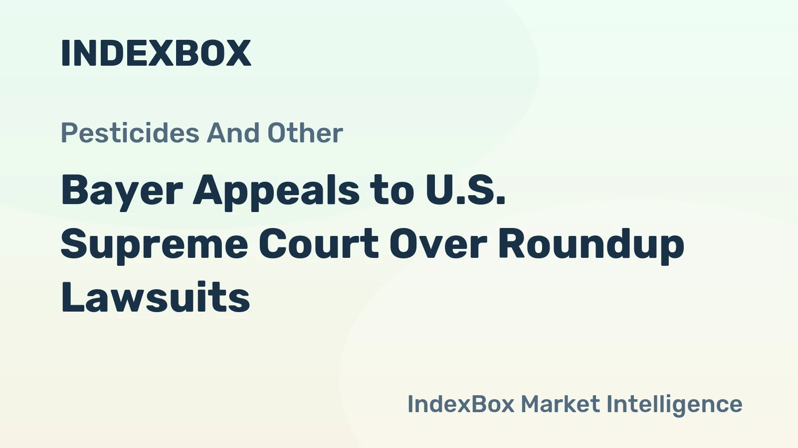 Bayer Appeals to U.S. Supreme Court Over Roundup Lawsuits