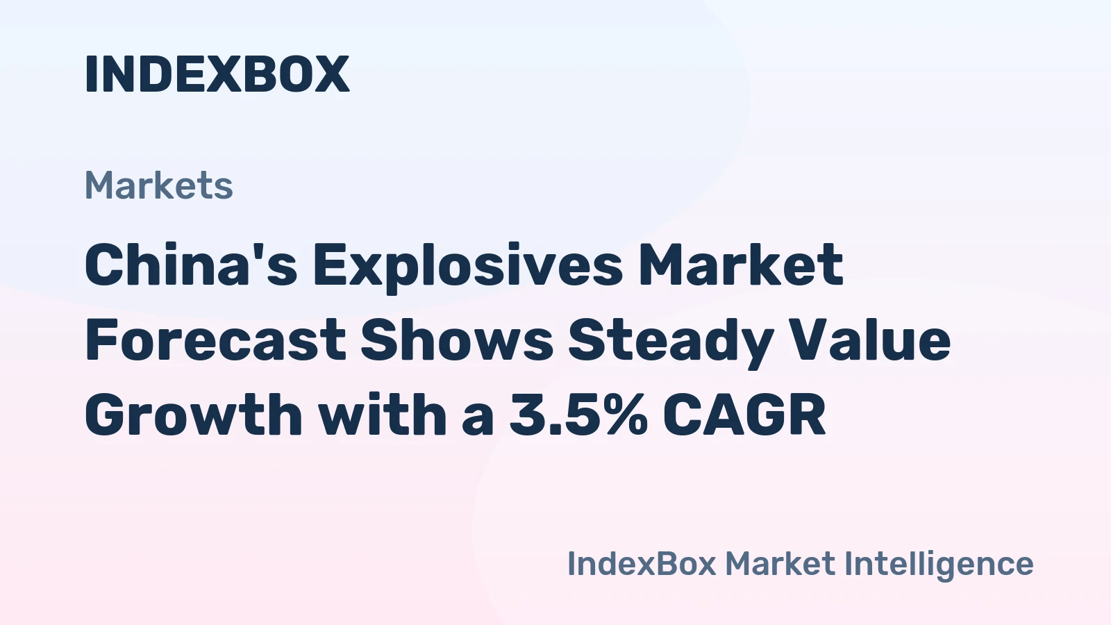China's Explosives Market Forecast Shows Steady Value Growth with a 3.5% CAGR