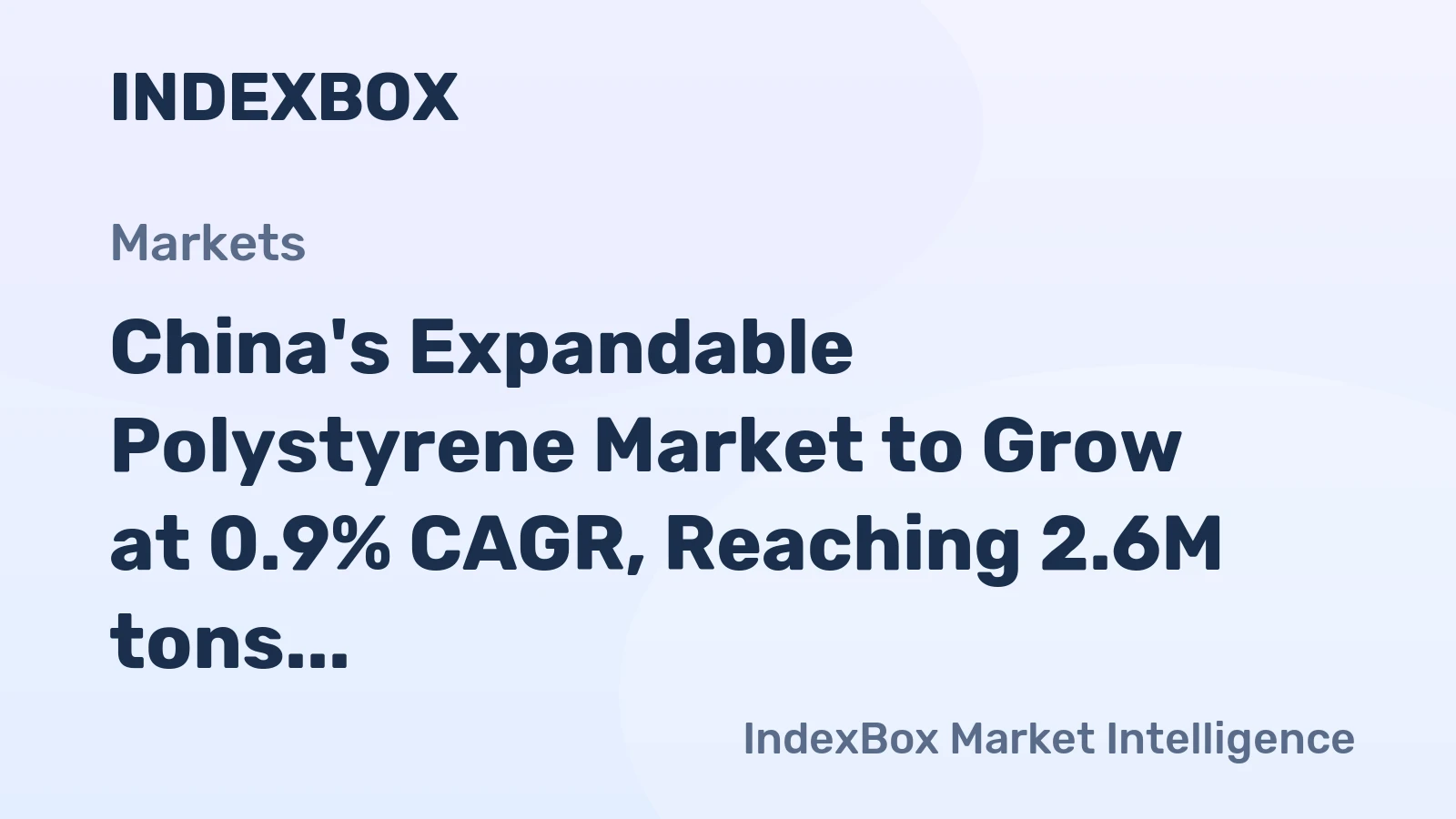 China's Expandable Polystyrene Market to Grow at 0.9% CAGR, Reaching 2.6M tons by 2035