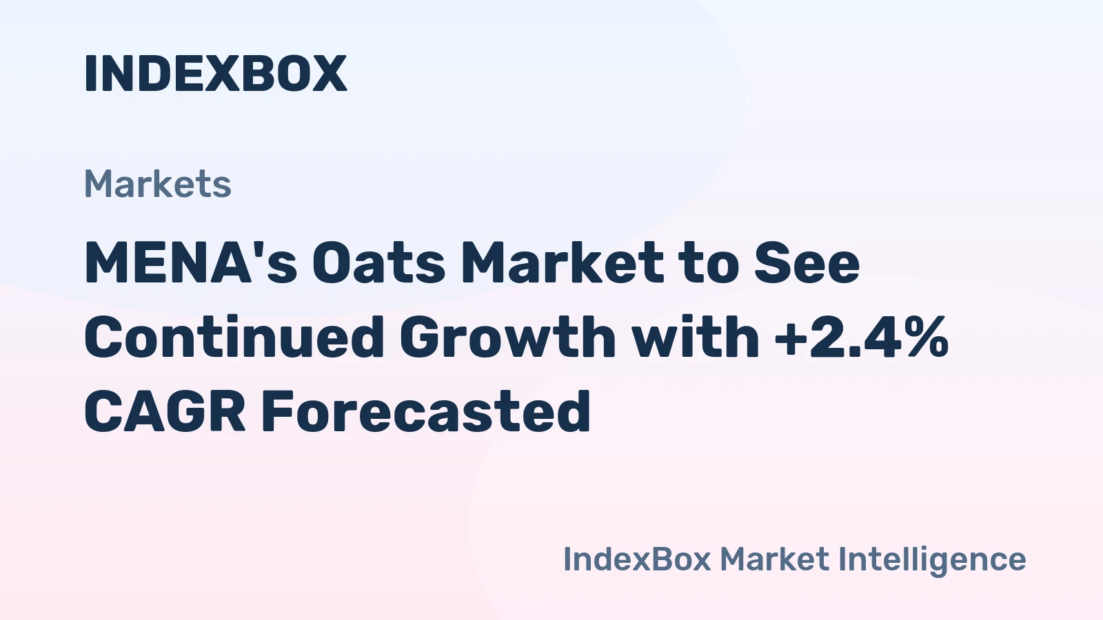 MENA's Oats Market to See Continued Growth with +2.4% CAGR Forecasted