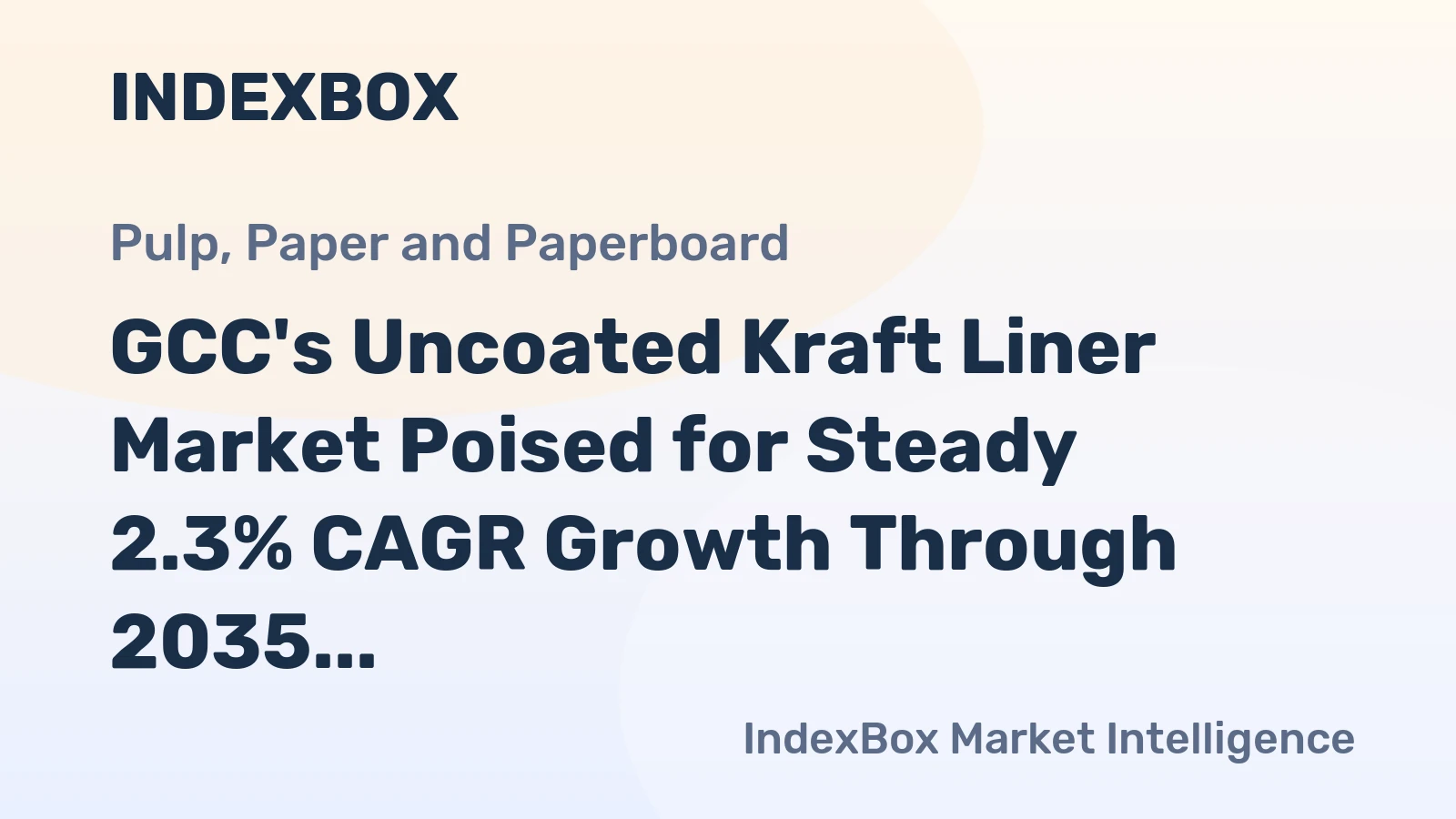 GCC's Uncoated Kraft Liner Market Poised for Steady 2.3% CAGR Growth Through 2035