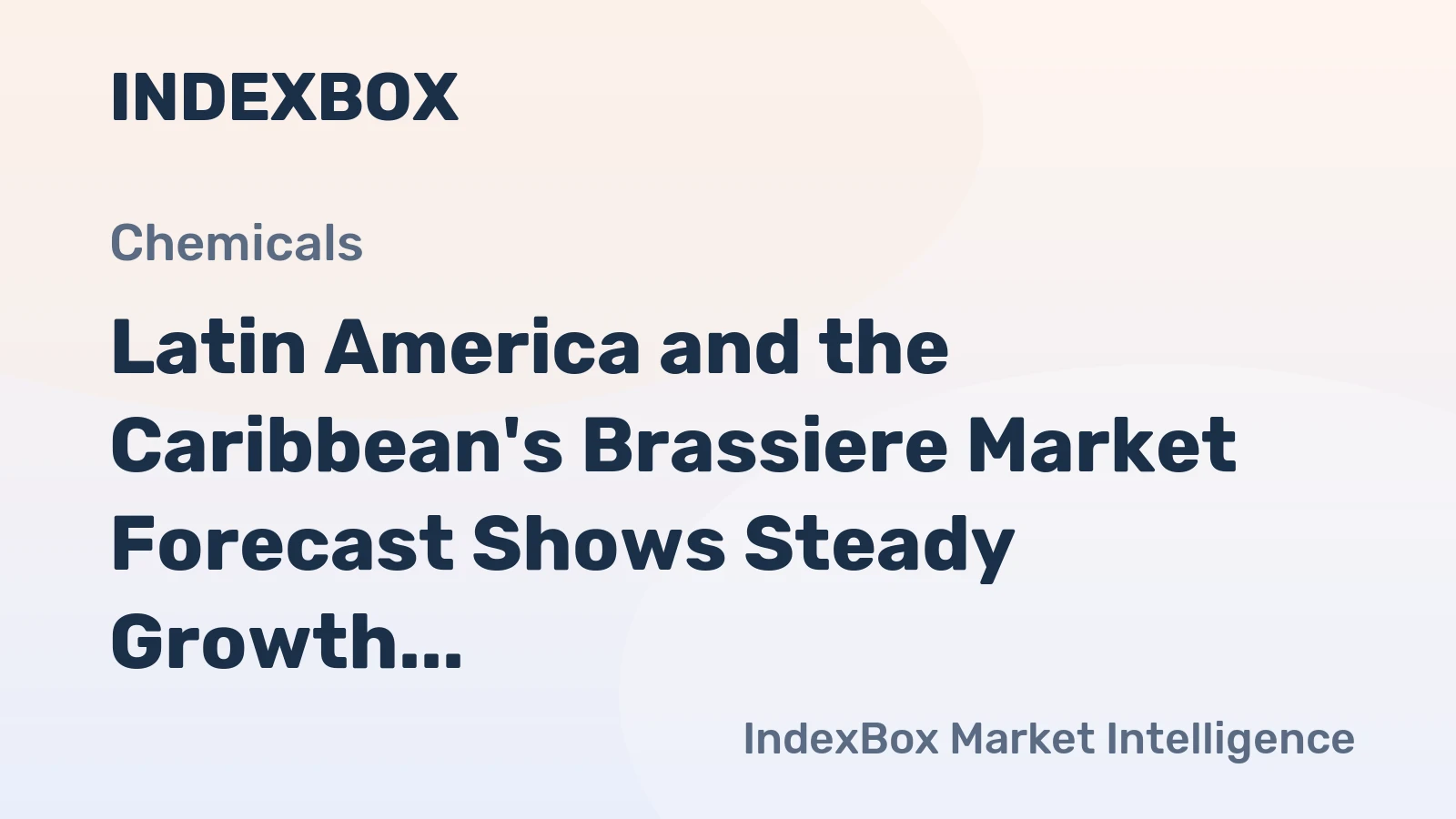 Latin America and the Caribbean's Brassiere Market Forecast Shows Steady Growth With 1.1% CAGR Through 2035