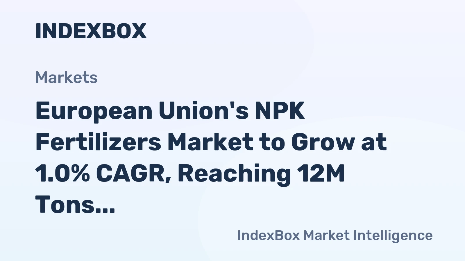 European Union's NPK Fertilizers Market to Grow at 1.0% CAGR, Reaching 12M Tons by 2035