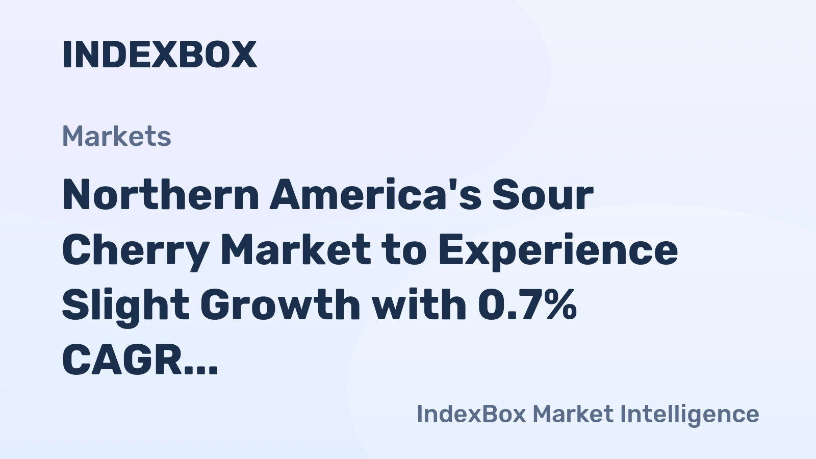 Northern America's Sour Cherry Market to Experience Slight Growth with 0.7% CAGR Over Next Decade