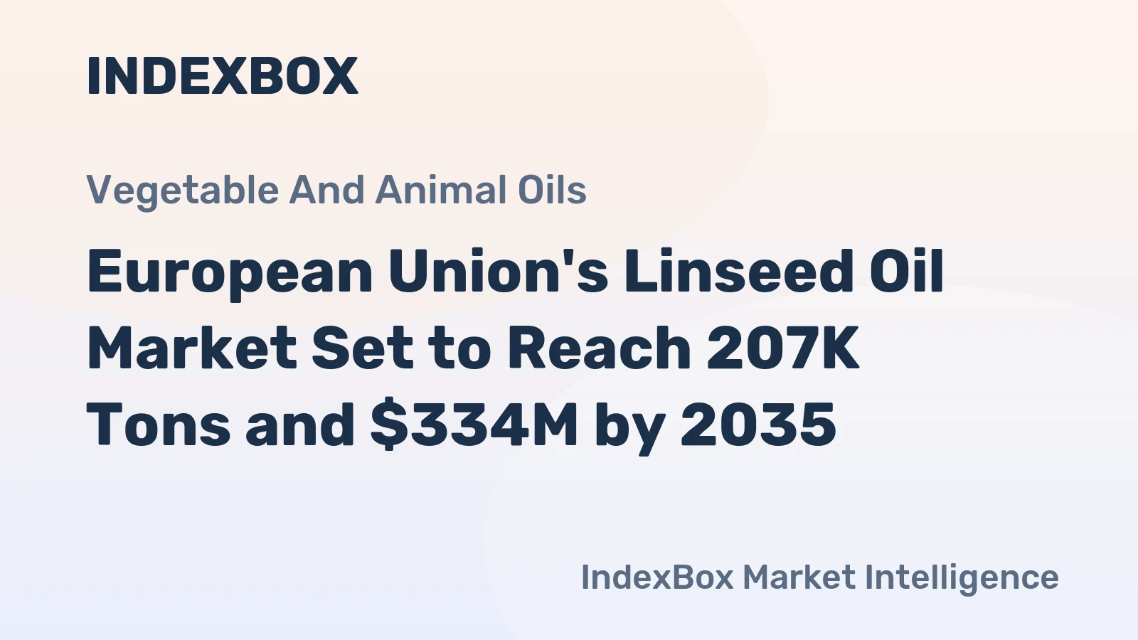 European Union's Linseed Oil Market Set to Reach 207K Tons and $334M by 2035