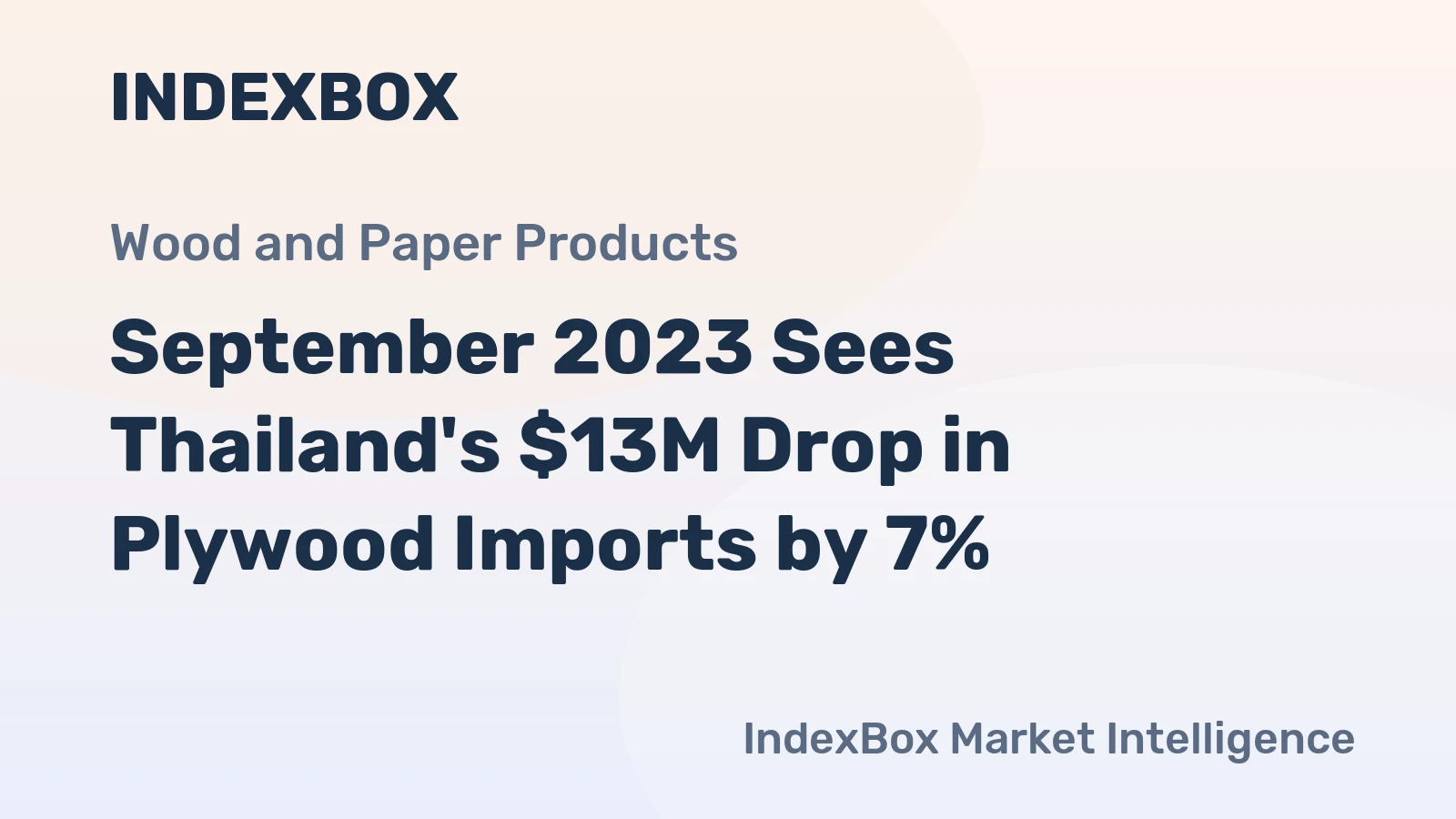 September 2023 Sees Thailand's $13M Drop in Plywood Imports by 7%