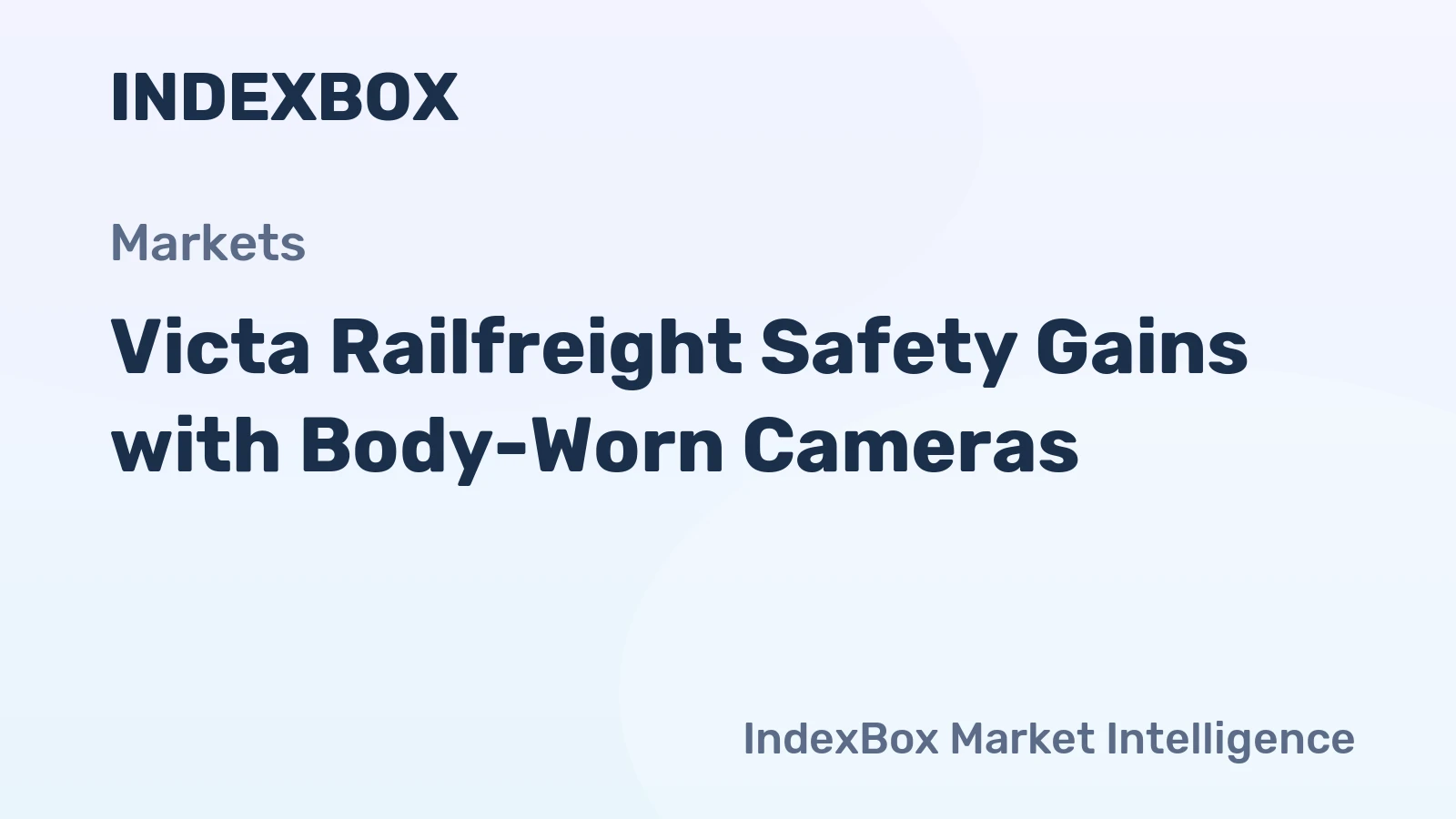 Victa Railfreight Safety Gains with Body-Worn Cameras