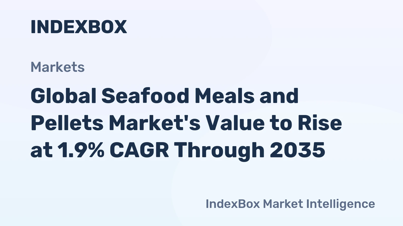 Global Seafood Meals and Pellets Market's Value to Rise at 1.9% CAGR Through 2035