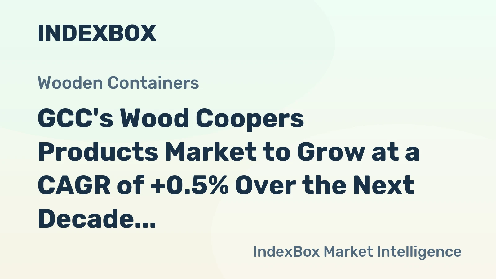 GCC's Wood Coopers Products Market to Grow at a CAGR of +0.5% Over the Next Decade, Reaching $55M by 2035