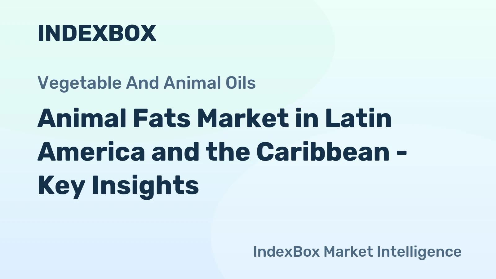 Animal Fats Market in Latin America and the Caribbean - Key Insights