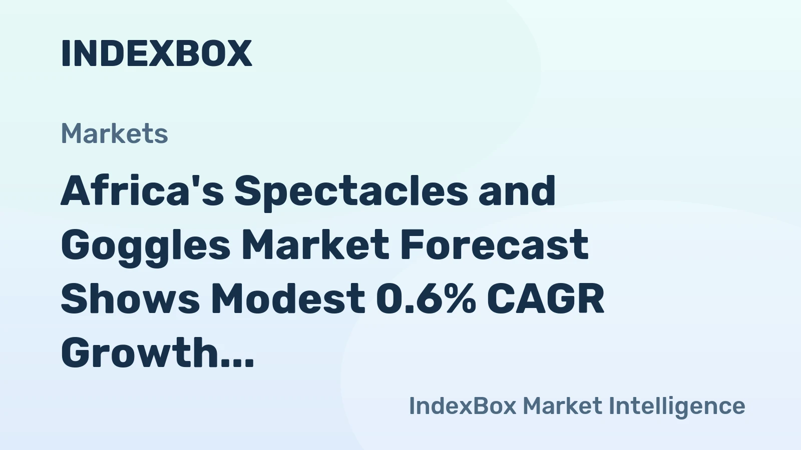 Africa's Spectacles and Goggles Market Forecast Shows Modest 0.6% CAGR Growth Through 2035