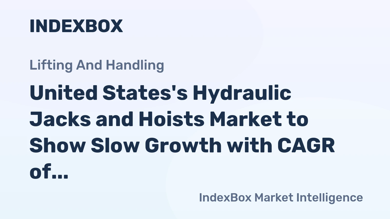United States's Hydraulic Jacks and Hoists Market to Show Slow Growth with CAGR of +0.2% in Volume by 2035