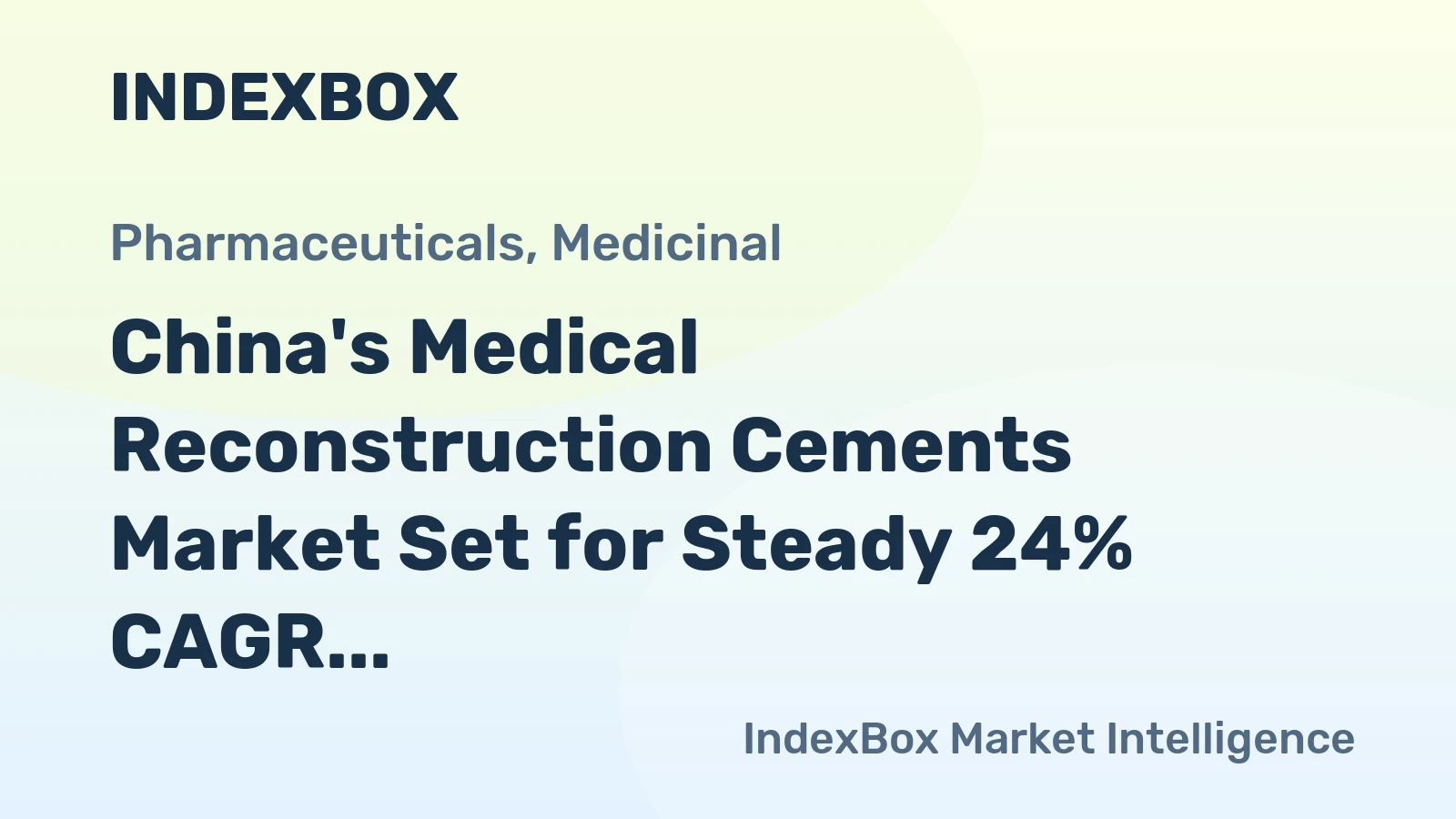 China's Medical Reconstruction Cements Market Set for Steady 24% CAGR Growth Through 2035