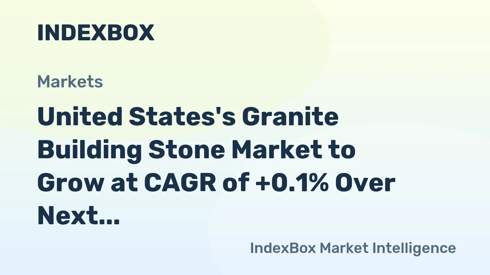 United States's Granite Building Stone Market to Grow at CAGR of +0.1% Over Next Decade, Reaching $3.7B by 2035