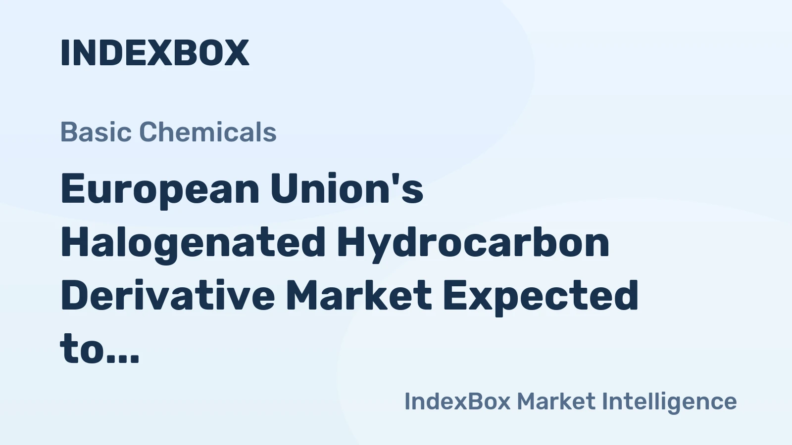 European Union's Halogenated Hydrocarbon Derivative Market Expected to Grow at 1.7% CAGR Over Next Decade