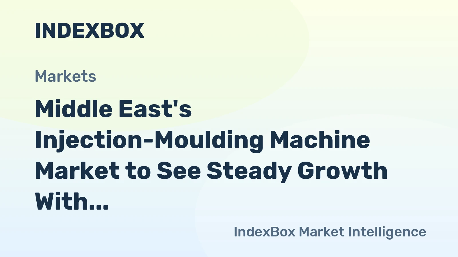 Middle East's Injection-Moulding Machine Market to See Steady Growth With 1.9% CAGR