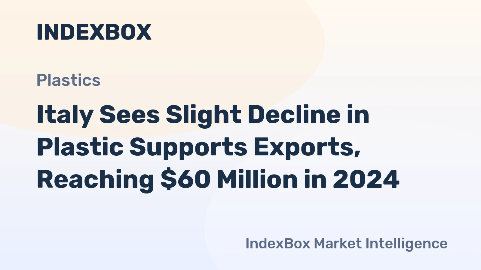 Italy Sees Slight Decline in Plastic Supports Exports, Reaching $60 Million in 2024