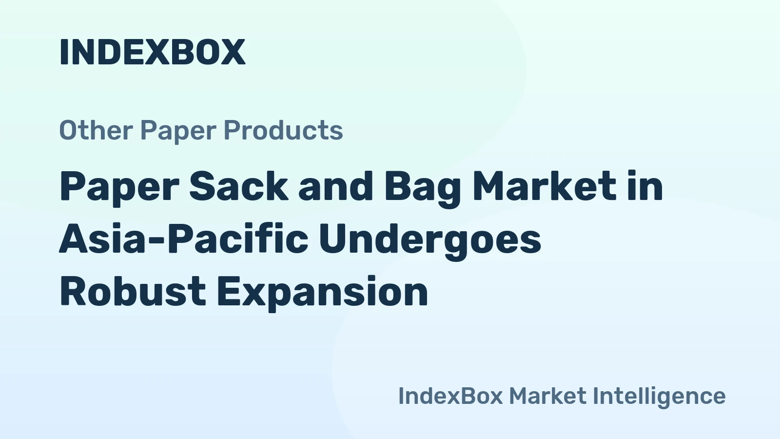 Paper Sack and Bag Market in Asia-Pacific Undergoes Robust Expansion