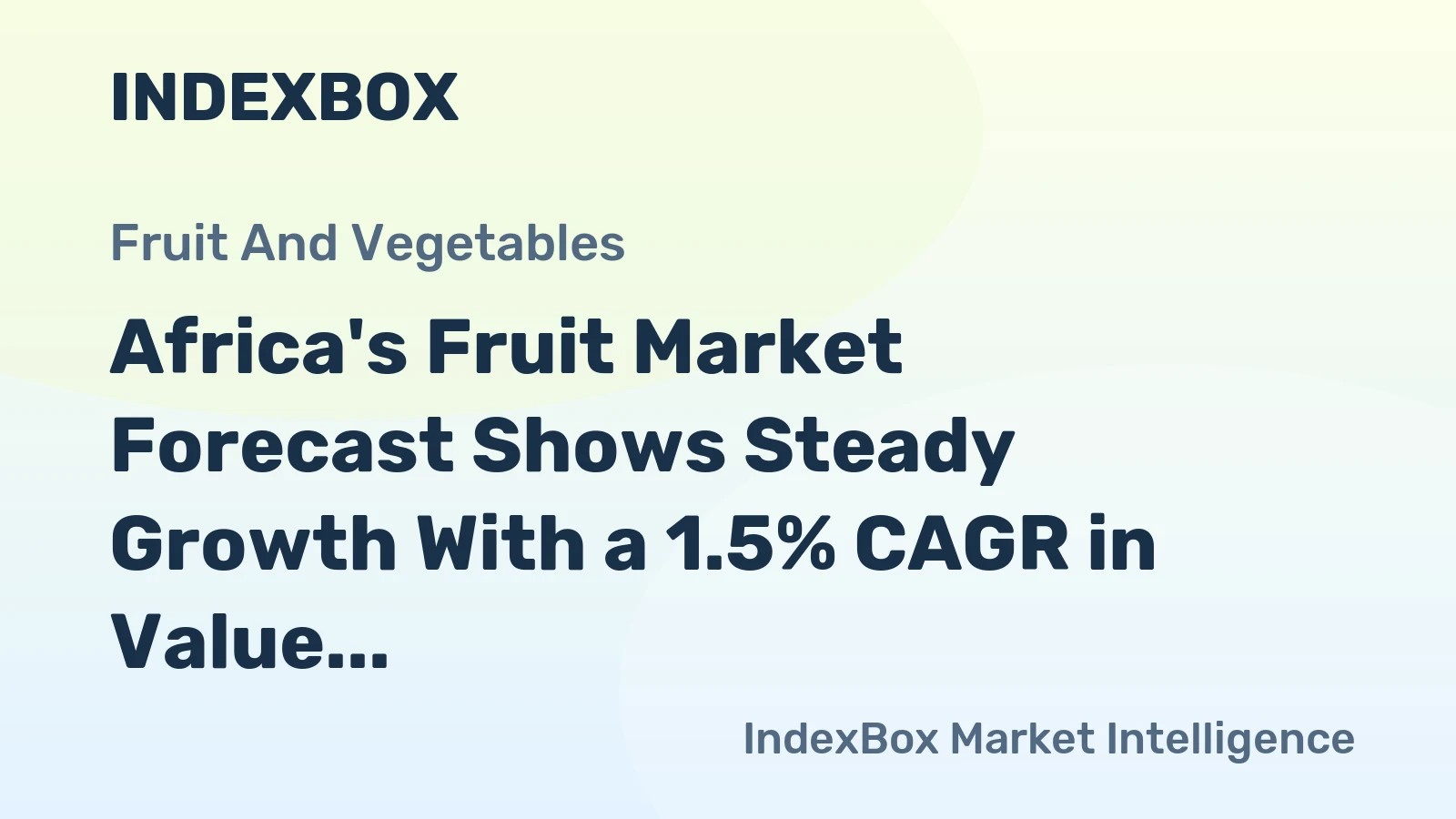 Africa's Fruit Market Forecast Shows Steady Growth With a 1.5% CAGR in Value Through 2035