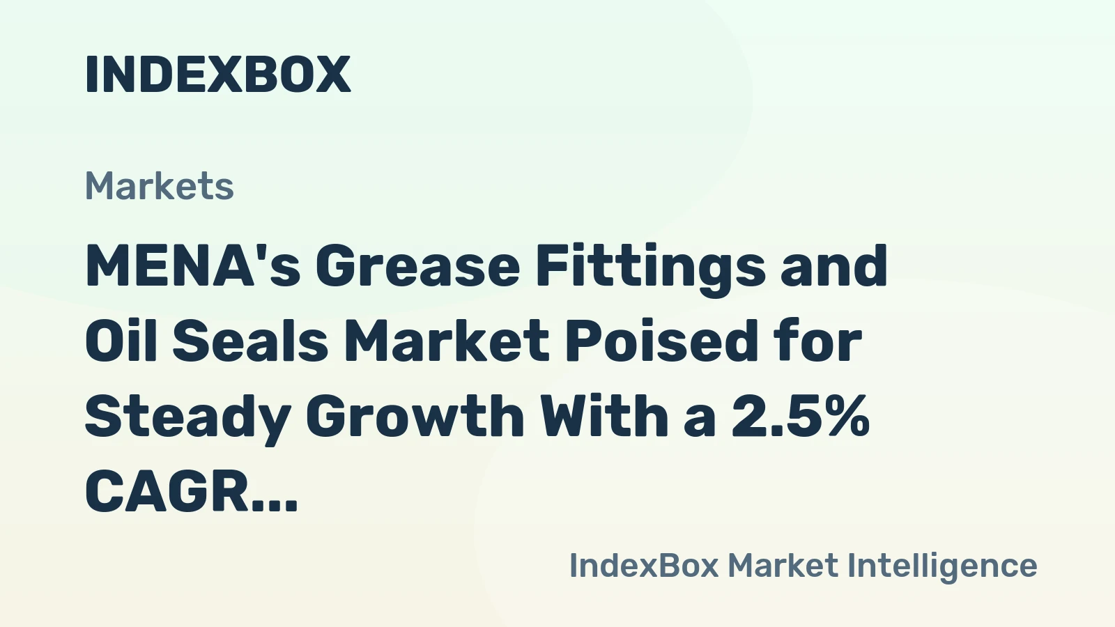 MENA's Grease Fittings and Oil Seals Market Poised for Steady Growth With a 2.5% CAGR Through 2035