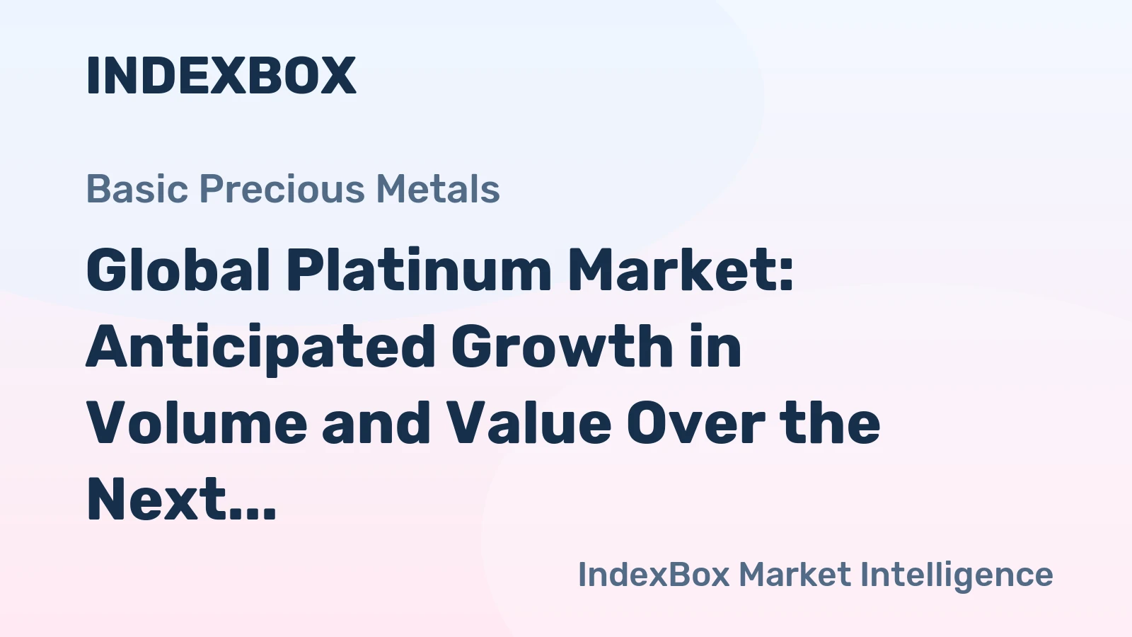 Global Platinum Market: Anticipated Growth in Volume and Value Over the Next Decade