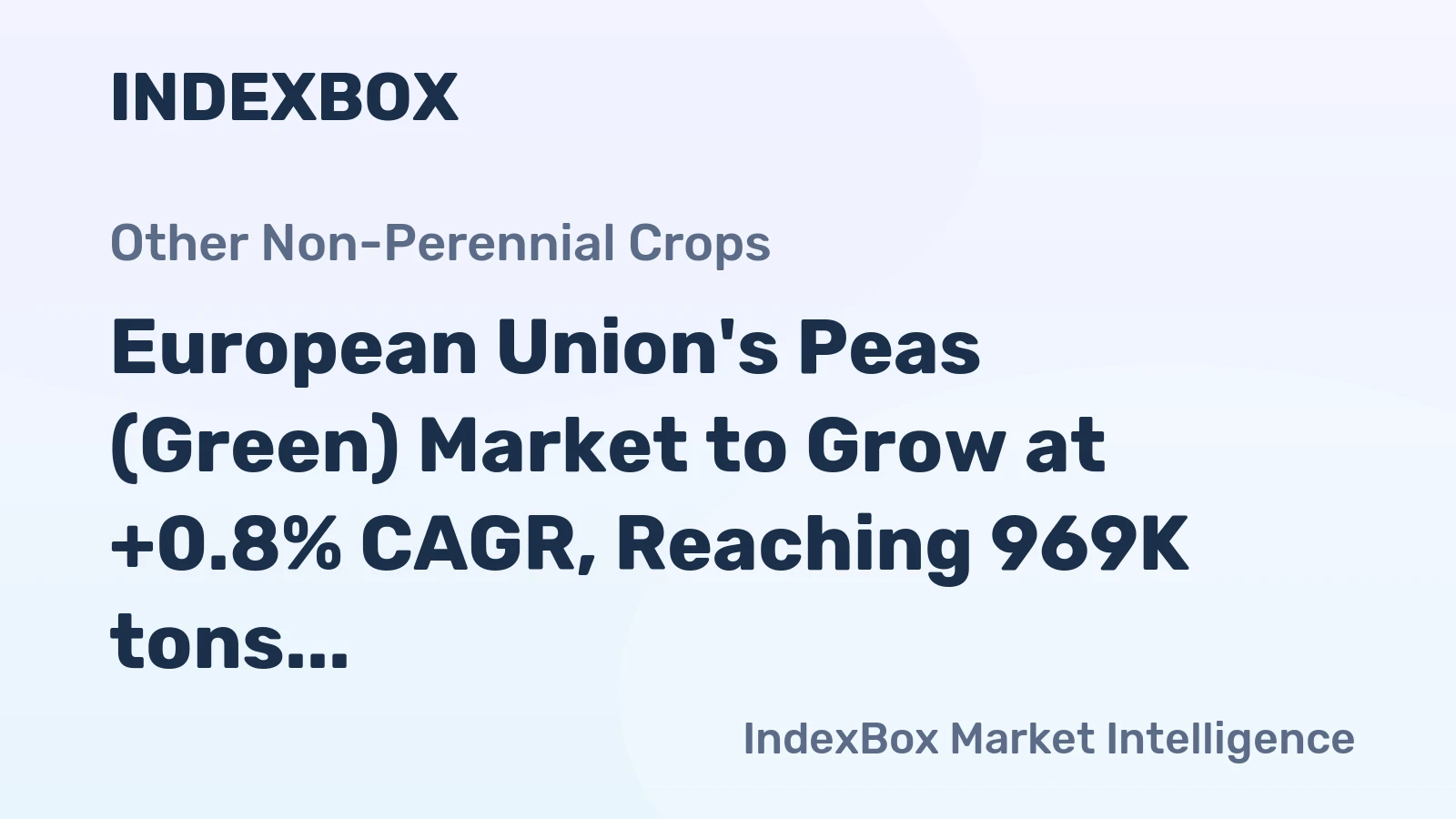 European Union's Peas (Green) Market to Grow at +0.8% CAGR, Reaching 969K tons in Volume and $1.1B in Value by 2035