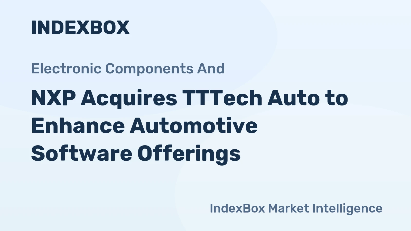 NXP Acquires TTTech Auto to Enhance Automotive Software Offerings
