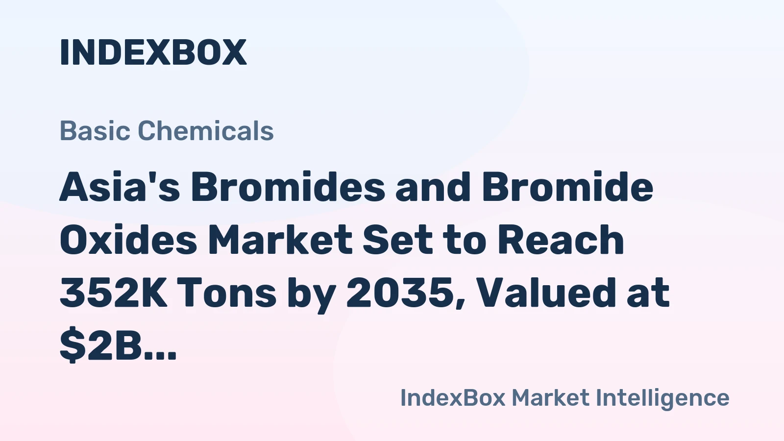 Asia's Bromides and Bromide Oxides Market Set to Reach 352K Tons by 2035, Valued at $2B