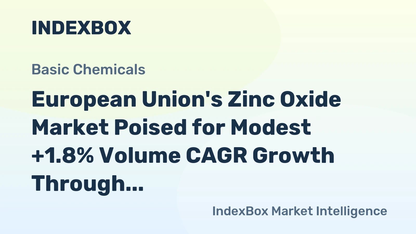 European Union's Zinc Oxide Market Poised for Modest +1.8% Volume CAGR Growth Through 2035