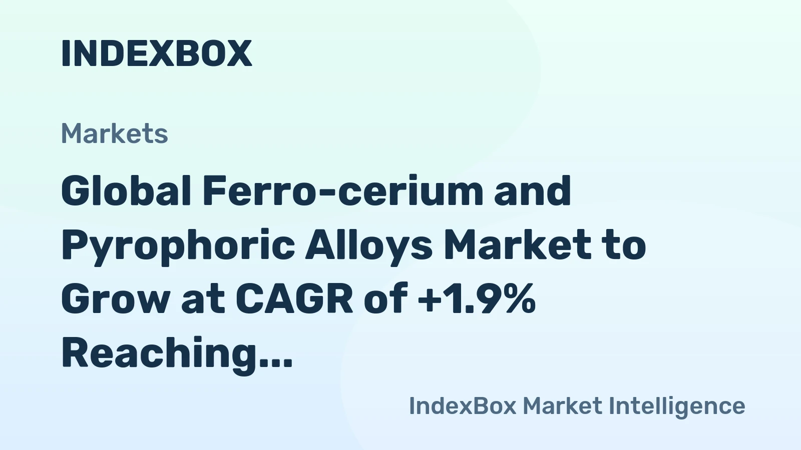 Global Ferro-cerium and Pyrophoric Alloys Market to Grow at CAGR of +1.9% Reaching $8.1B by 2035