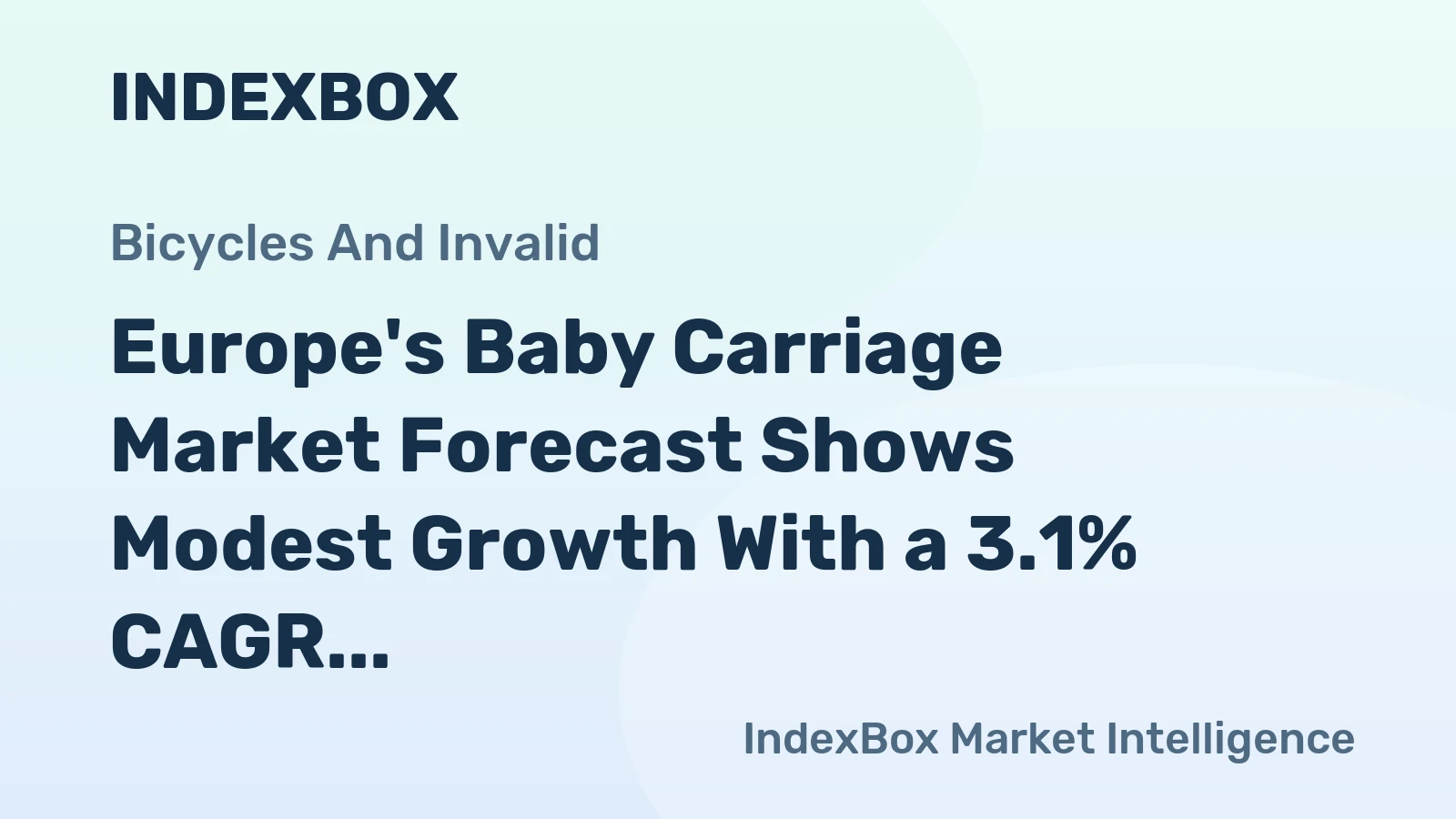 Europe's Baby Carriage Market Forecast Shows Modest Growth With a 3.1% CAGR in Value