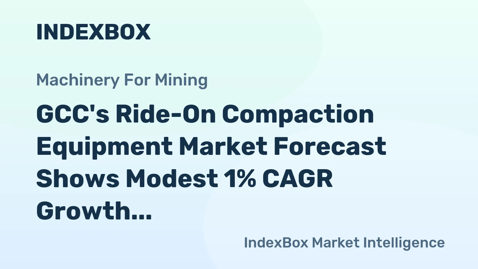GCC's Ride-On Compaction Equipment Market Forecast Shows Modest 1% CAGR Growth Through 2035