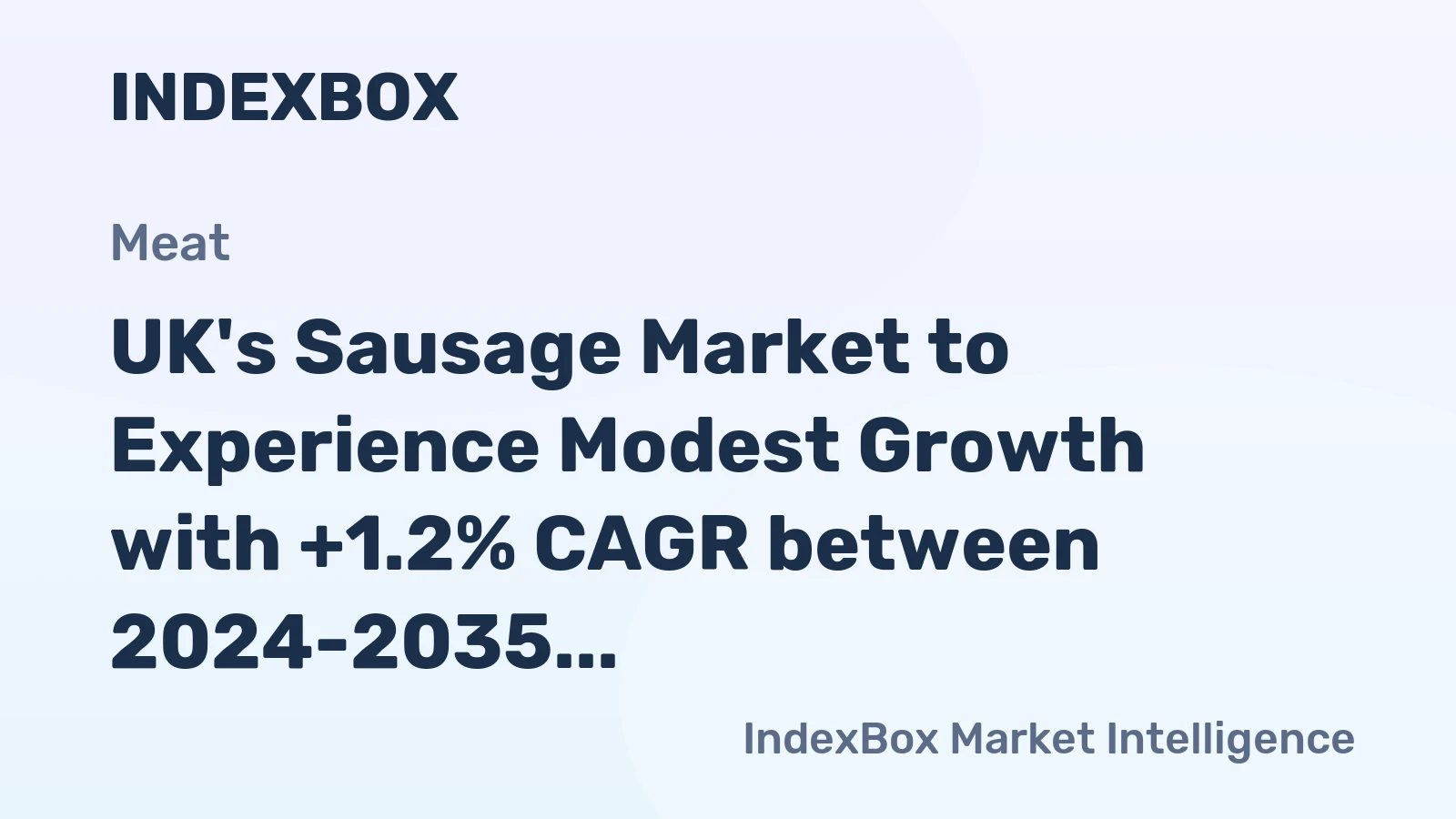 UK's Sausage Market to Experience Modest Growth with +1.2% CAGR between 2024-2035