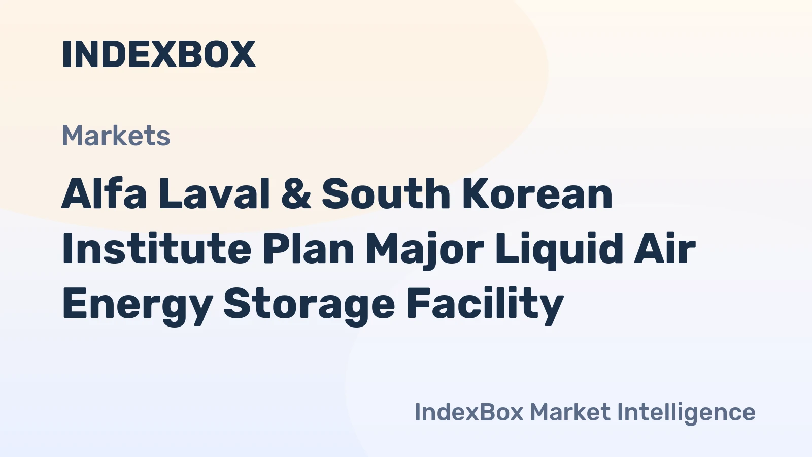 Alfa Laval & South Korean Institute Plan Major Liquid Air Energy Storage Facility