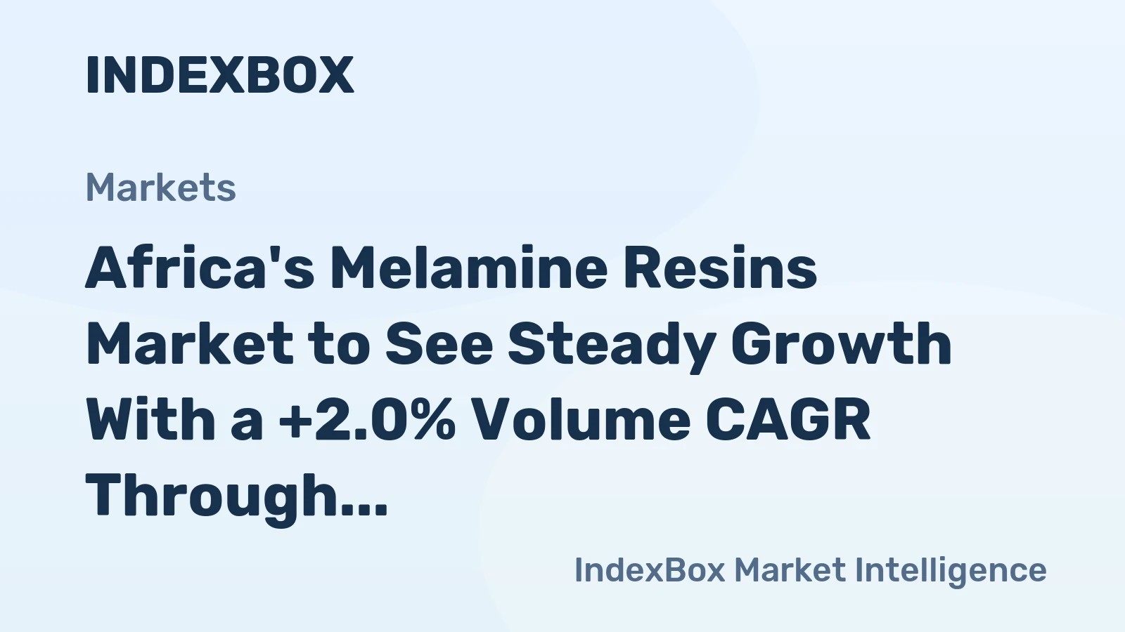 Africa's Melamine Resins Market to See Steady Growth With a +2.0% Volume CAGR Through 2035