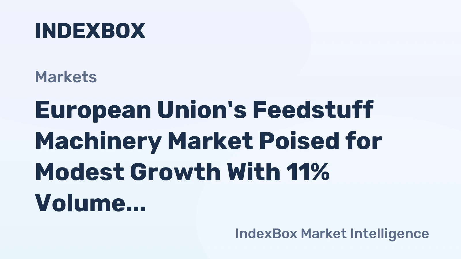 European Union's Feedstuff Machinery Market Poised for Modest Growth With 11% Volume CAGR Through 2035