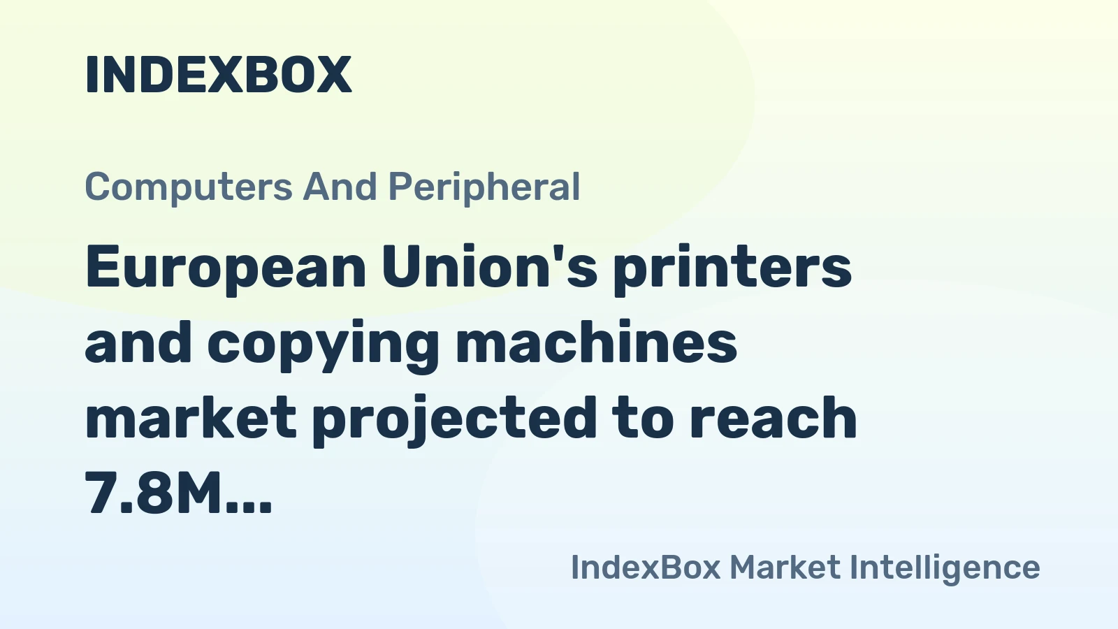 European Union's printers and copying machines market projected to reach 7.8M units and $2B by 2035 driven by rising demand