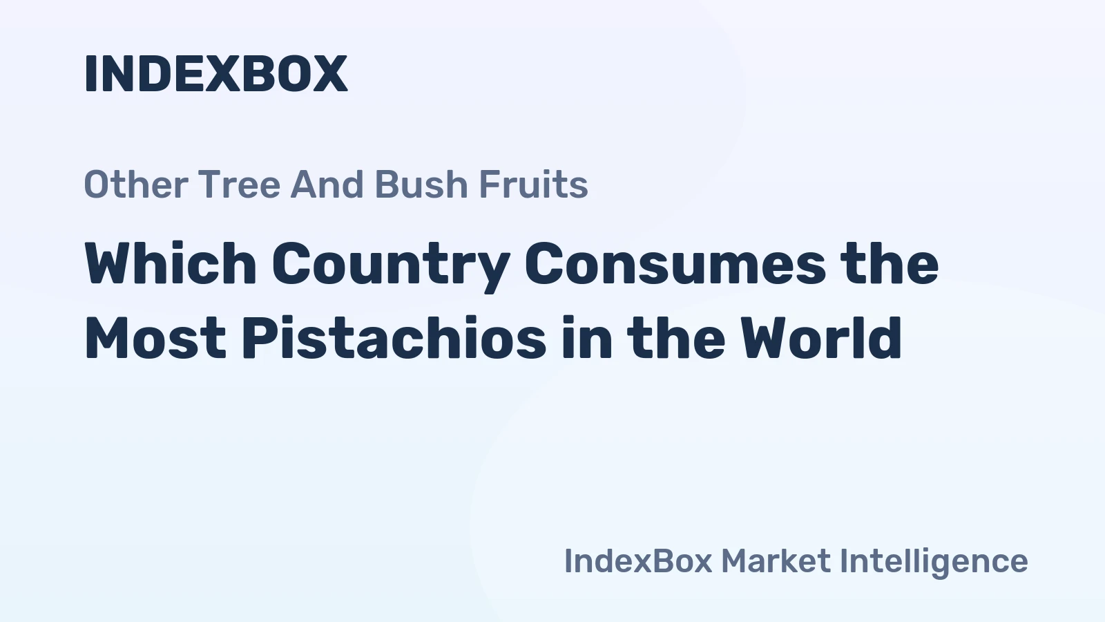 Which Country Consumes the Most Pistachios in the World?