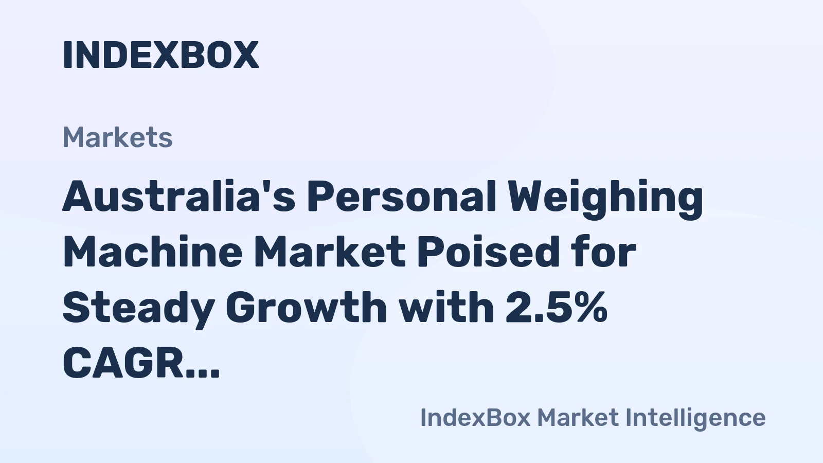 Australia's Personal Weighing Machine Market Poised for Steady Growth with 2.5% CAGR in Value Through 2035