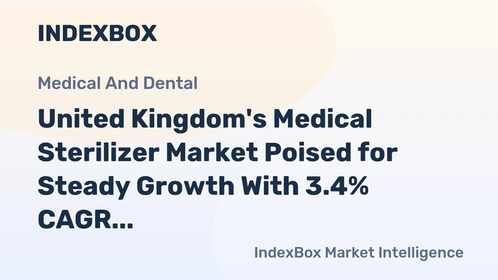 United Kingdom's Medical Sterilizer Market Poised for Steady Growth With 3.4% CAGR Value Increase