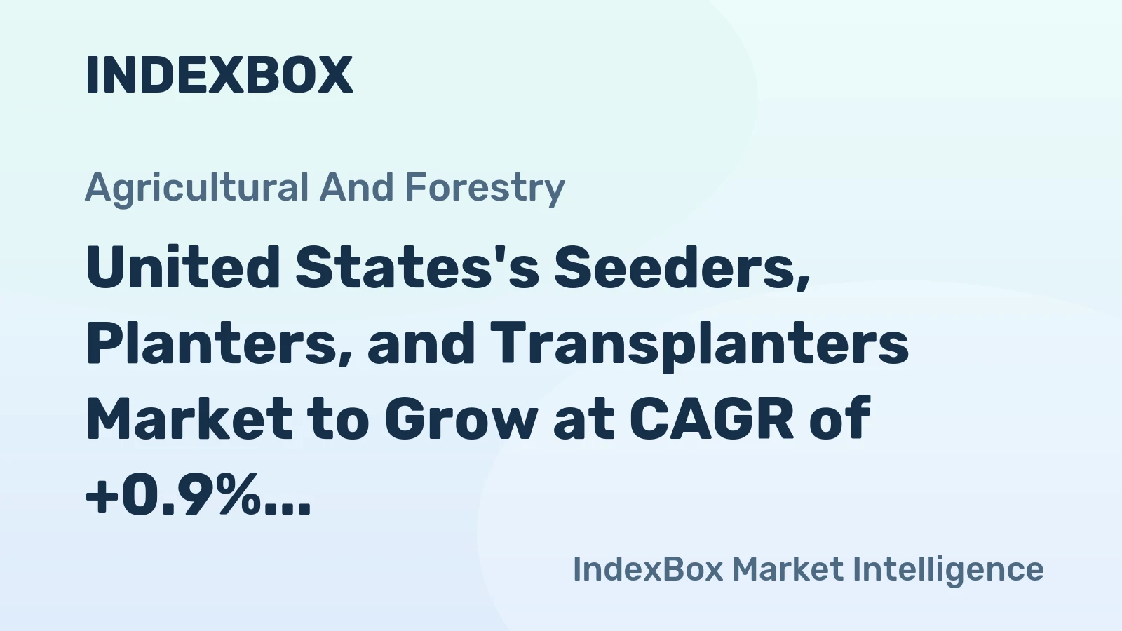 United States's Seeders, Planters, and Transplanters Market to Grow at CAGR of +0.9% from 2024 to 2035